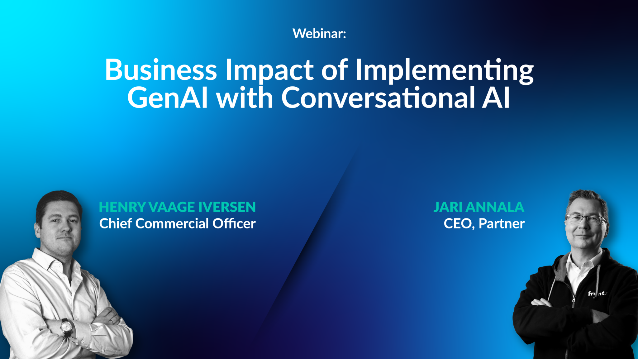 Webinar: Business Impact of Implementing GenAI with Conversational AI ...